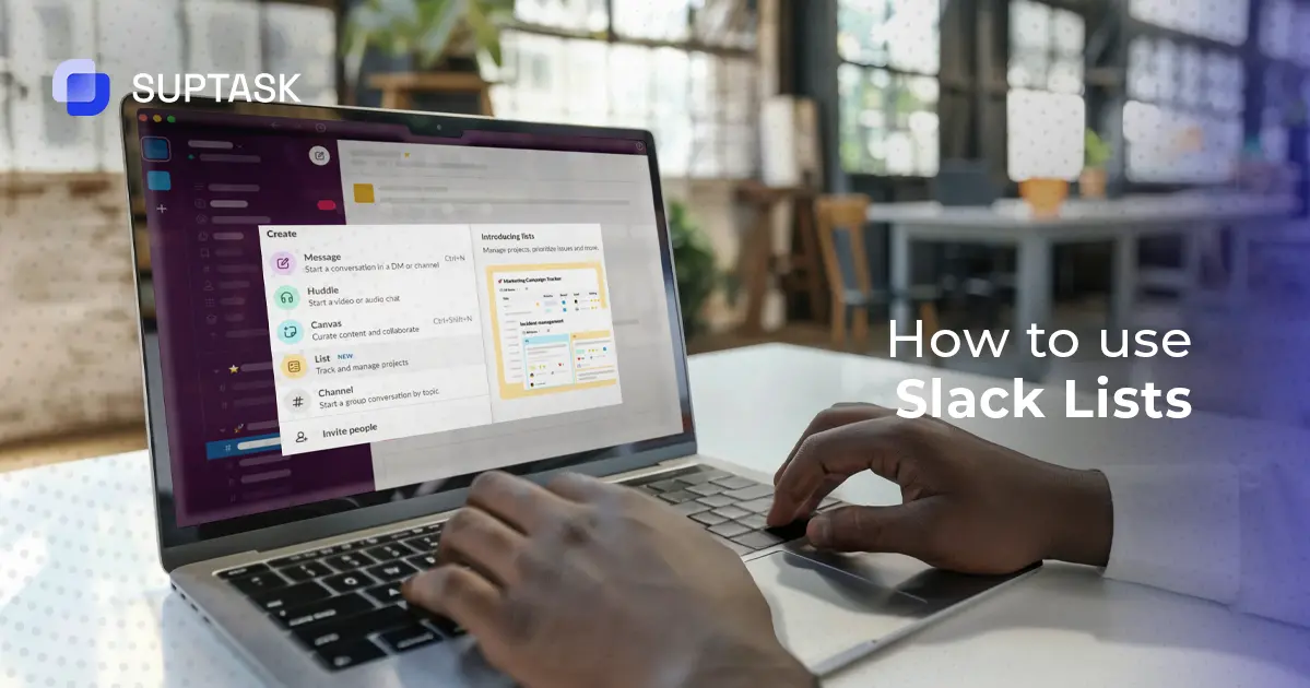 How to Use Slack Lists - Step by Step